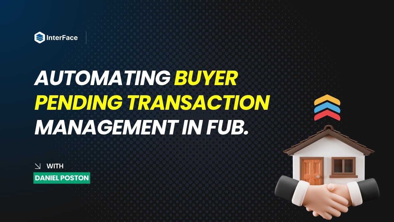 Automating Buyer Pending Transaction Management in FUB. - YouTube