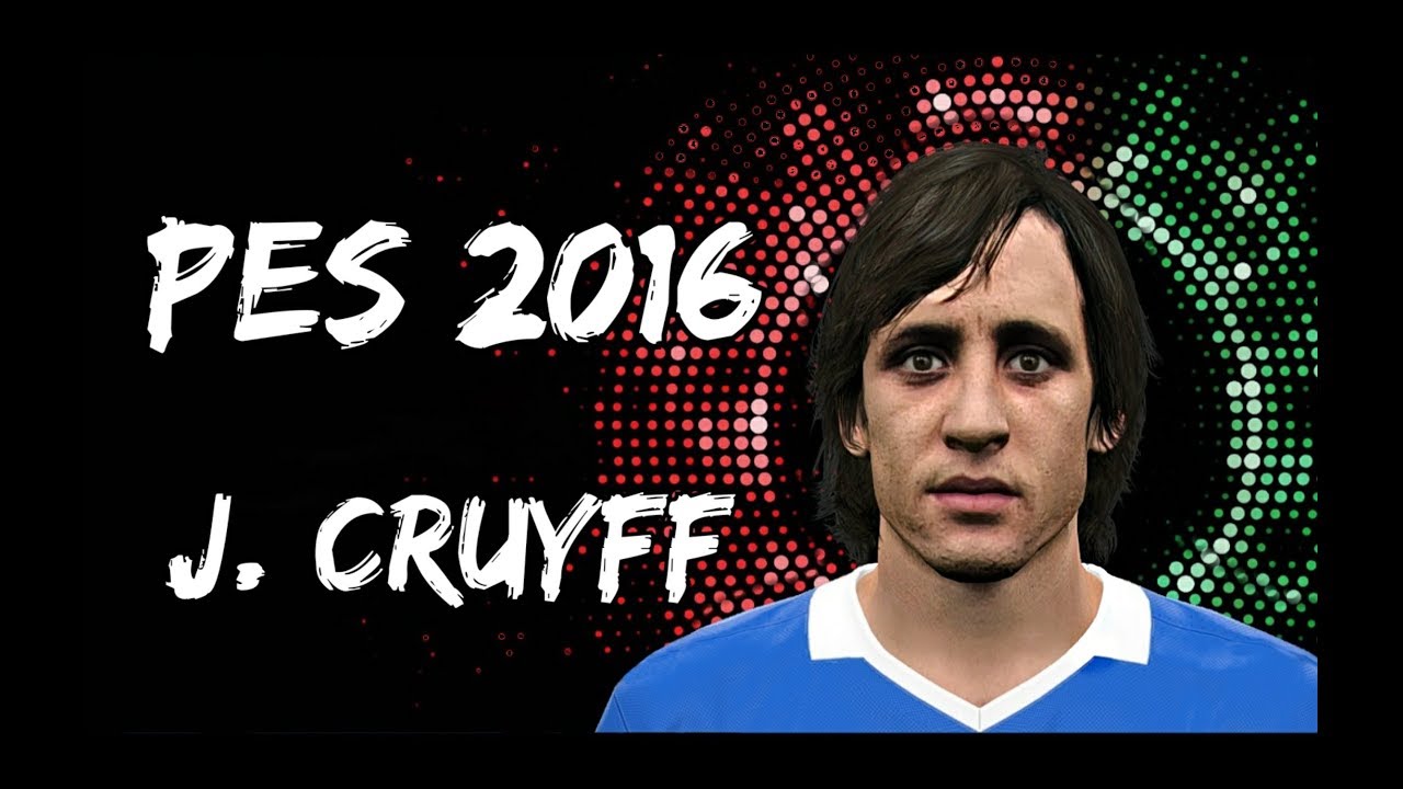 PES 2016 Johan Cruyff face _ download _ Holland Classic - YouTube