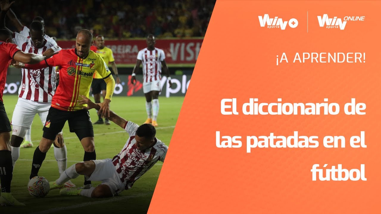Conoce las diferentes patadas en el fútbol con nuestro Diccionario ...