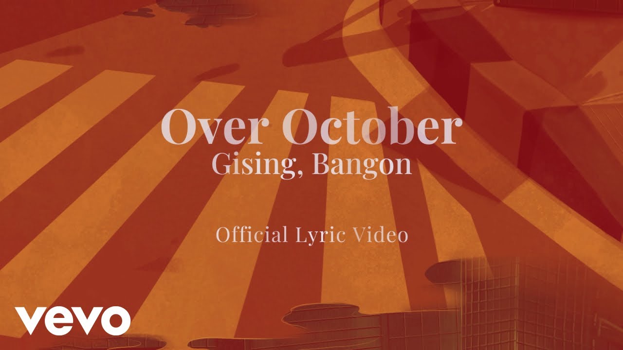 Over October - Gising, Bangon (Official Lyric Video) - YouTube Music