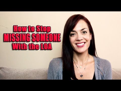 How to Get Over MISSING SOMEONE (Law of Attraction)