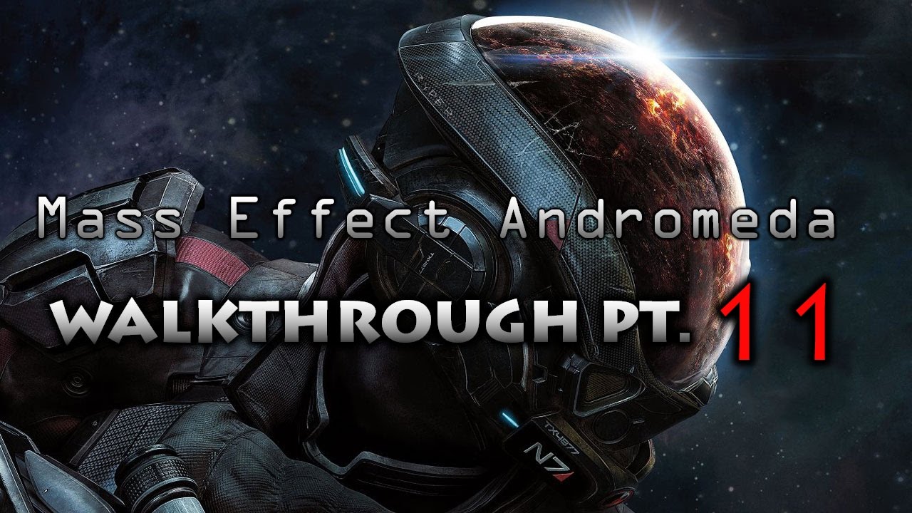 mass effect andromeda walkthrough pt.11 - YouTube