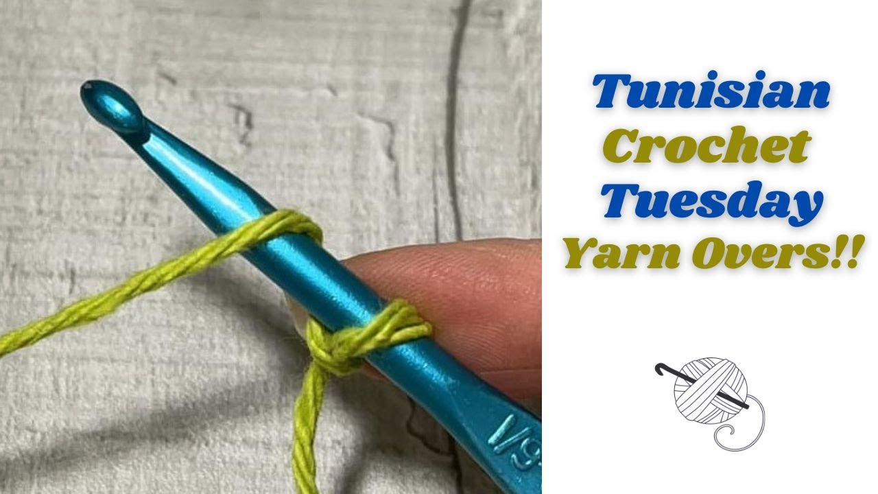 Tunisian Crochet Techniques..... Let's Talk Yarn Overs!!! - YouTube