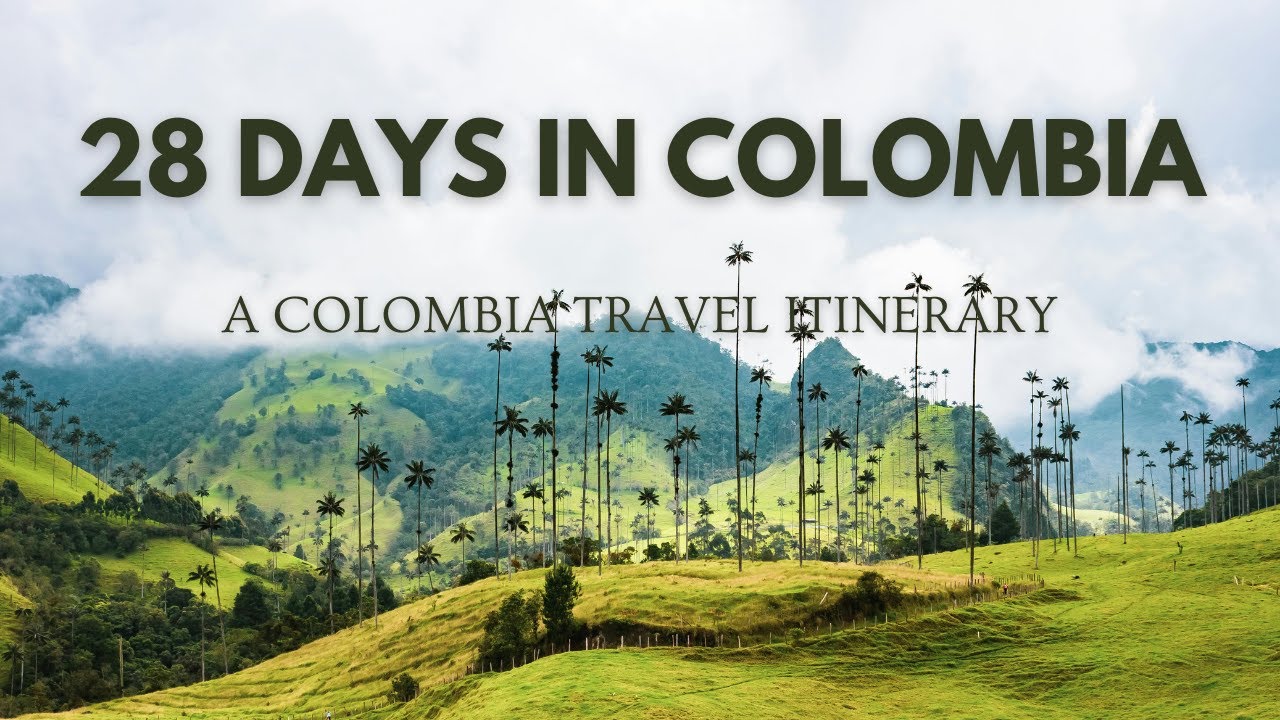 COLOMBIA: The only destination guide you'll ever need - YouTube