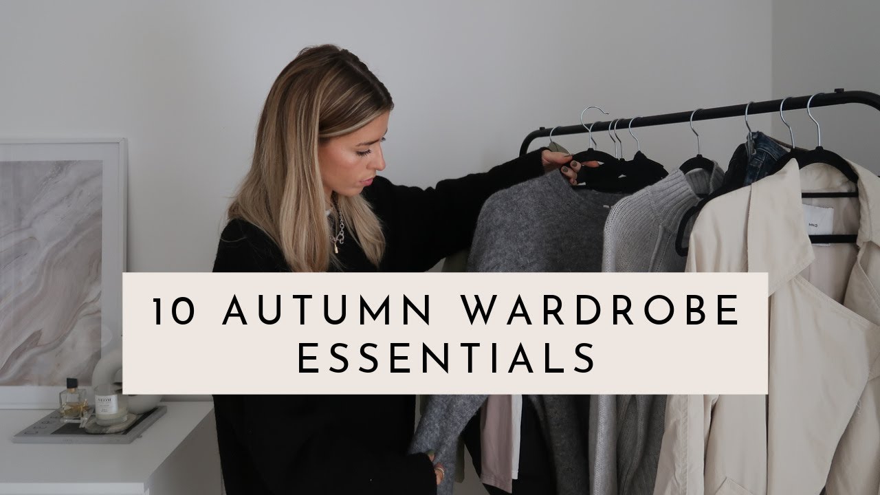 10 AUTUMN WARDROBE ESSENTIALS // AW22 - YouTube