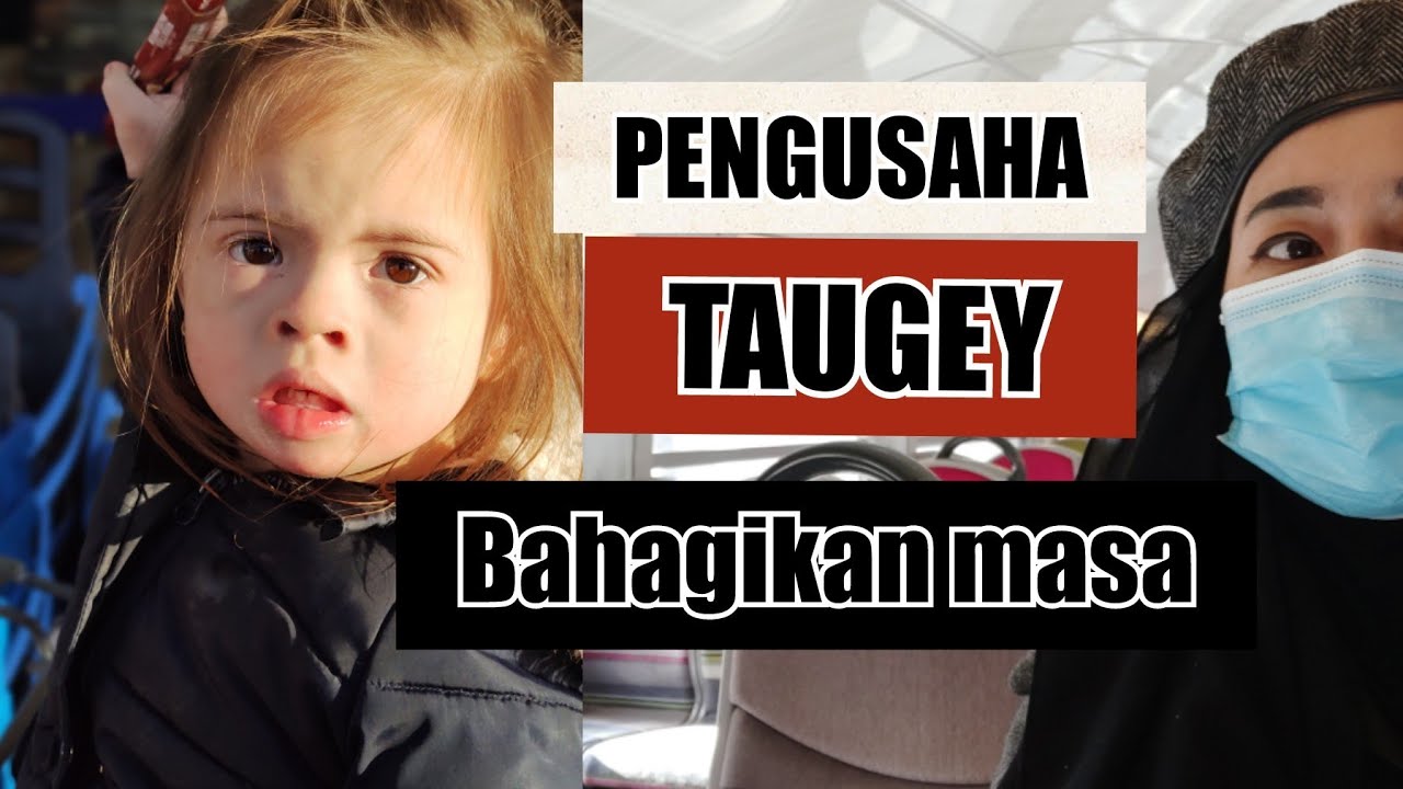 PENGUSAHA TAUGEY BAHAGIKAN MASA 😂😂 - YouTube