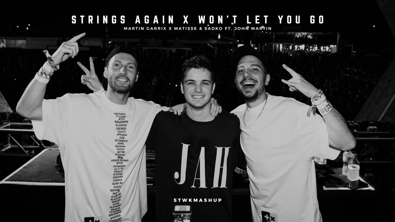 Strings Again x Won't Let You Go - YouTube