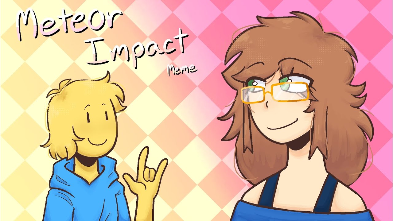 Meteor Impact ♧ Animation Meme (Commission) - YouTube