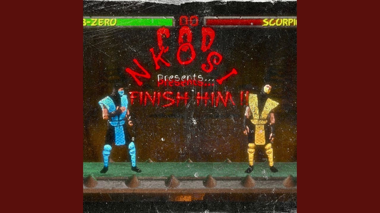 FINISH HIM - YouTube