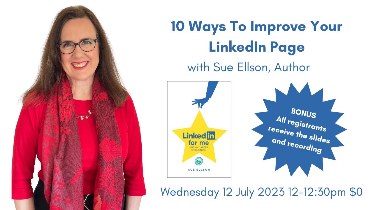 10 Ways To Improve Your LinkedIn Page with Sue Ellson Independent ...