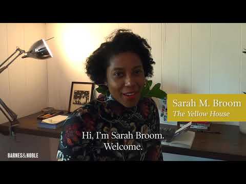 Sarah M. Broom on THE YELLOW HOUSE - YouTube