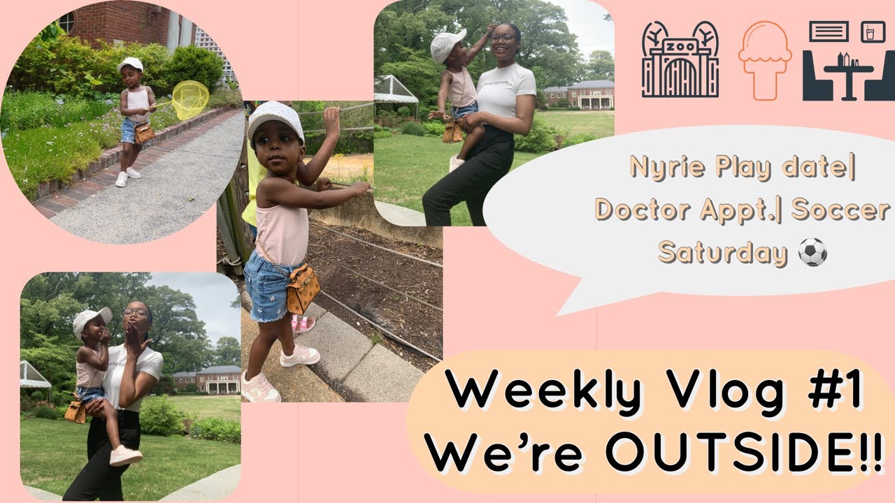 1ST WEEKLY VLOG:: PLAY DATE WITH NYRIE BESTIE:: 30 MONTH CHECK UP ...