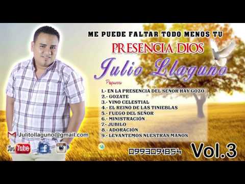 En la presencia del Señor hay Gozo  Julio Llaguno  Vol 33