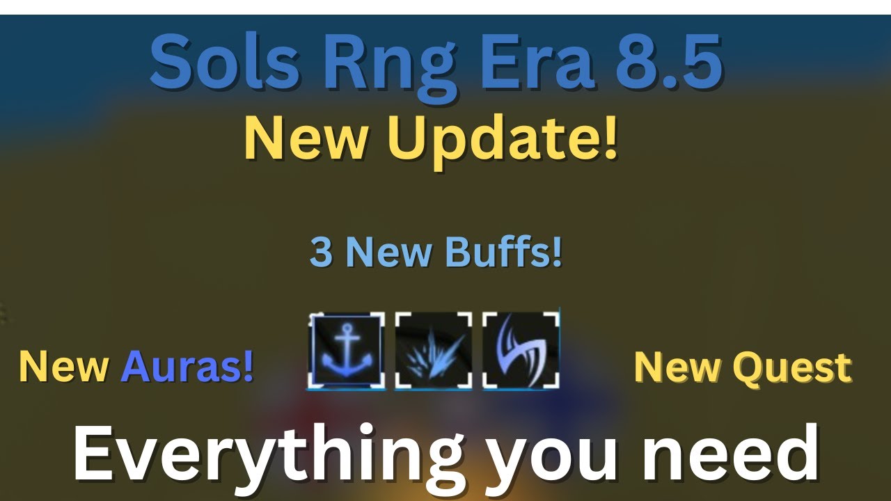 EVERYTHING NEW IN SOLS RNG ERA 8.5 UPDATE! | Sols Rng - YouTube