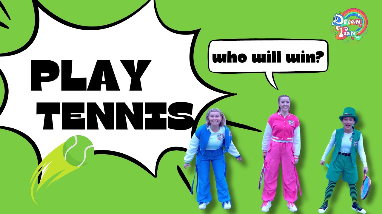 Play and Learn Tennis for Kids | Dream Team Kids | Educational Videos ...