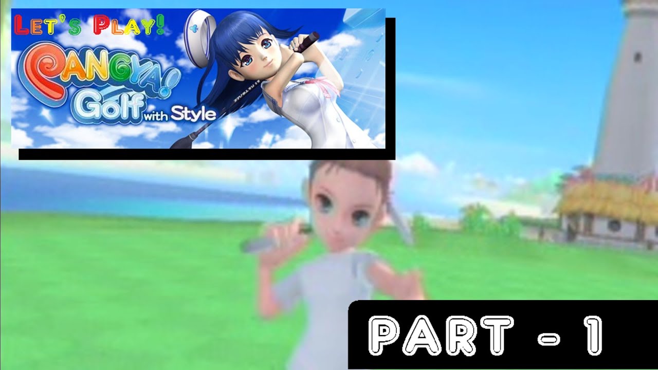 [Let's Play] PangYa! Golf with Style Part 1 - YouTube