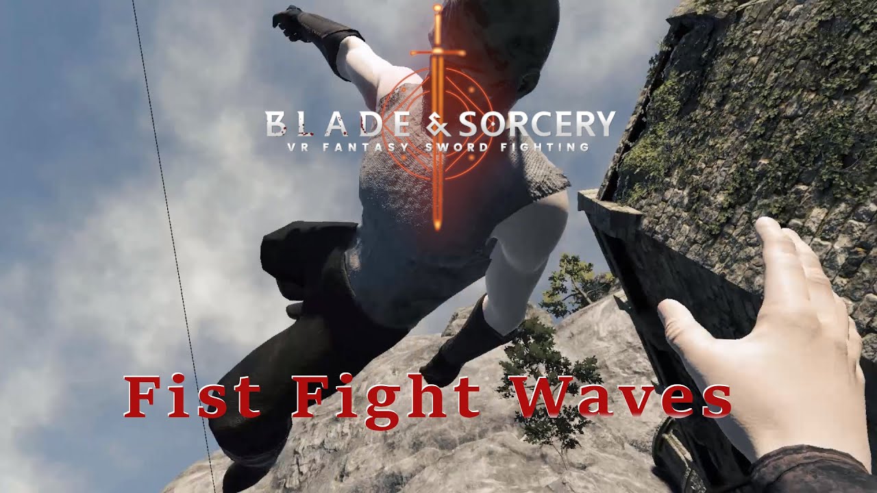 Blade & Sorcery - Fist Fights Waves Mod - YouTube