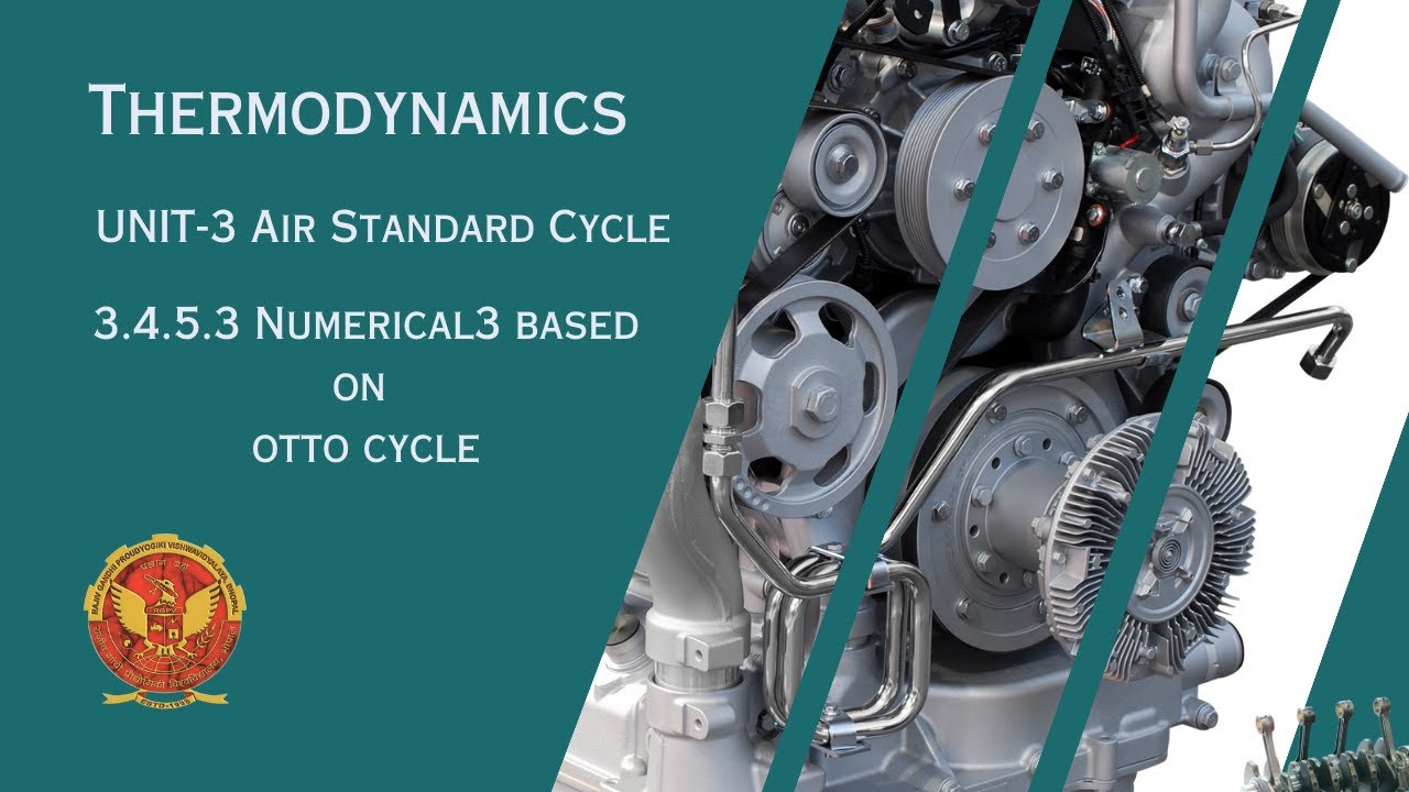 3.4.5.3 Numerical 3 on Otto Cycle | Unit 3 | ME302 | Thermodynamics ...
