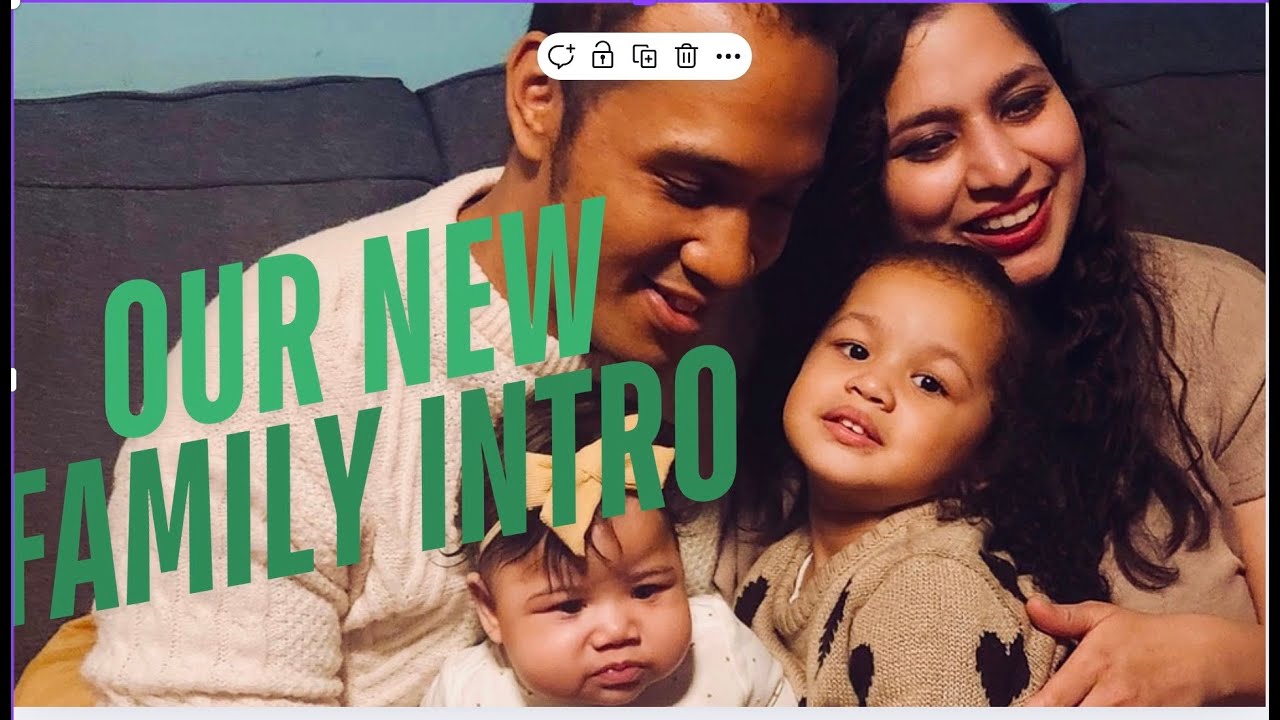 OUR NEW FAMILY INTRO - YouTube