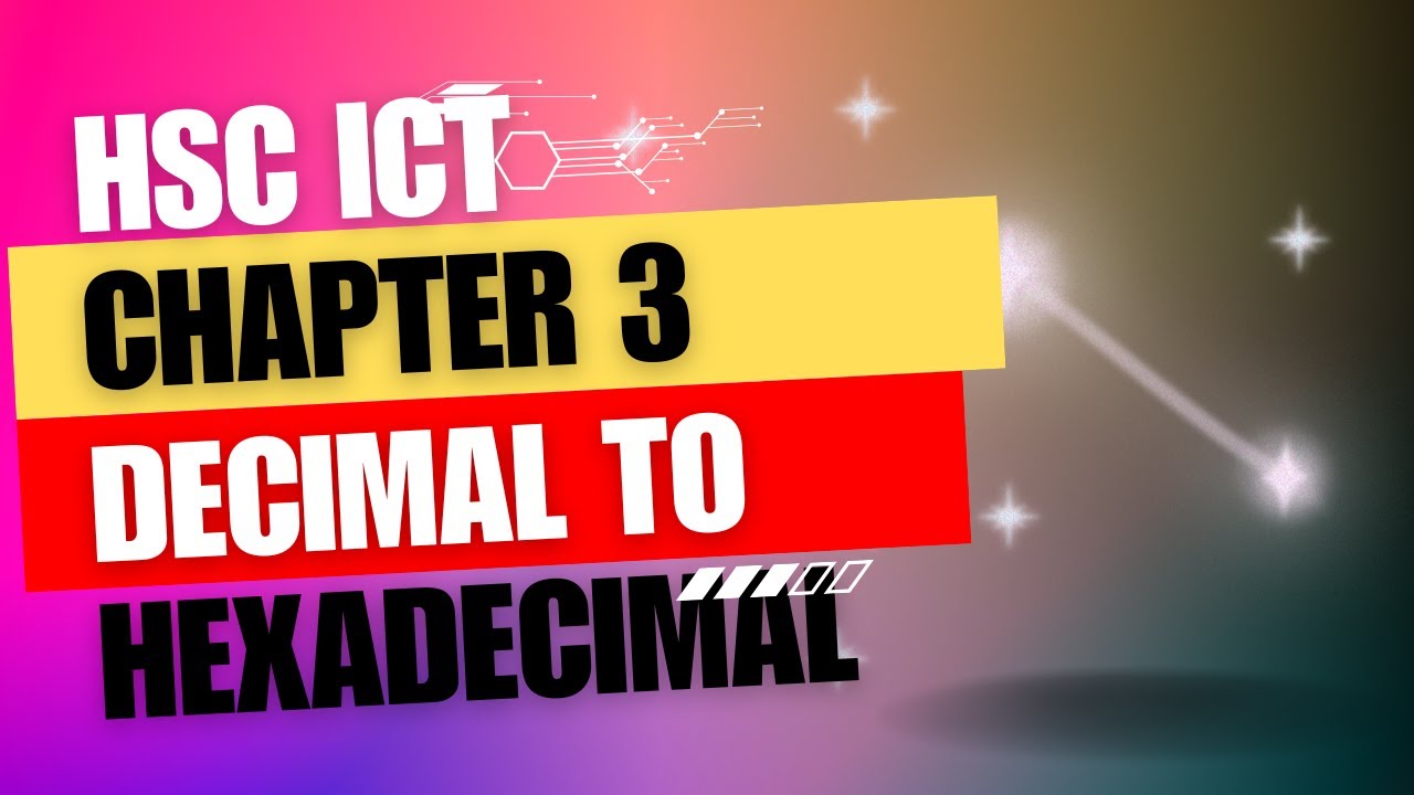 Decimal To Hexadecimal । ICT । HSC । ডেসিমেল থেকে বাইনারি রুপান্তর ...
