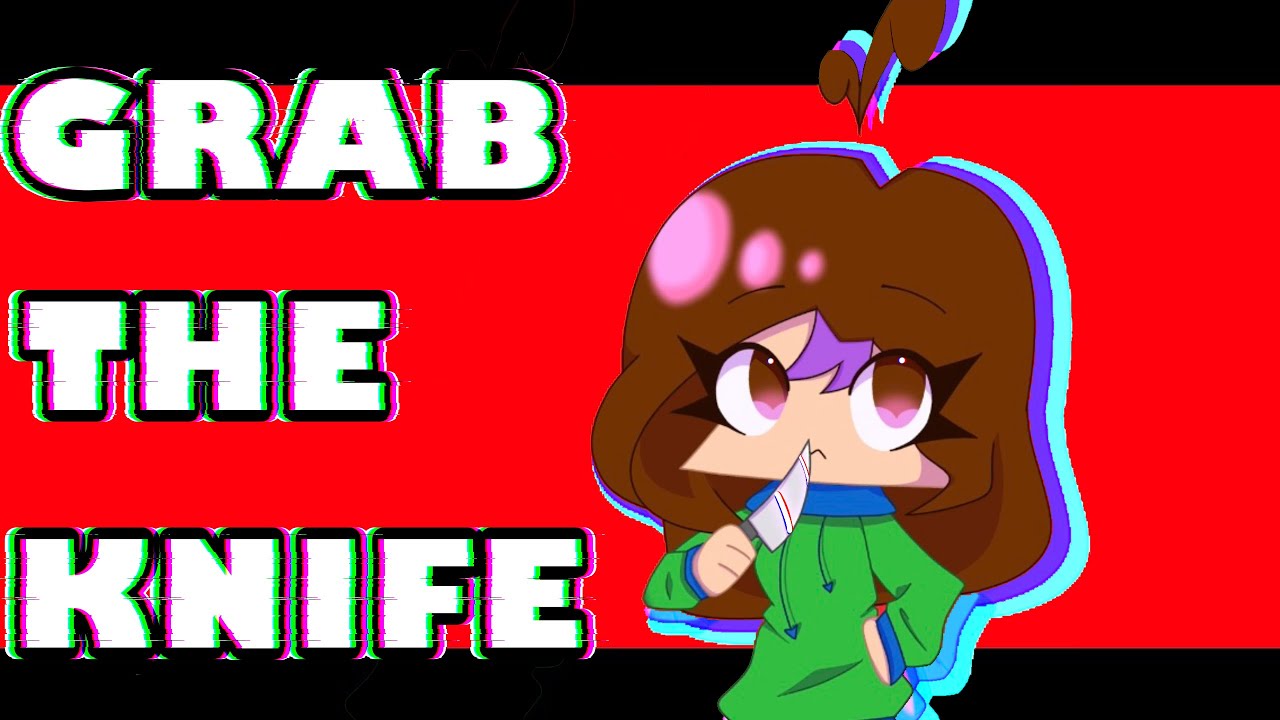 Grab the Knife - YouTube