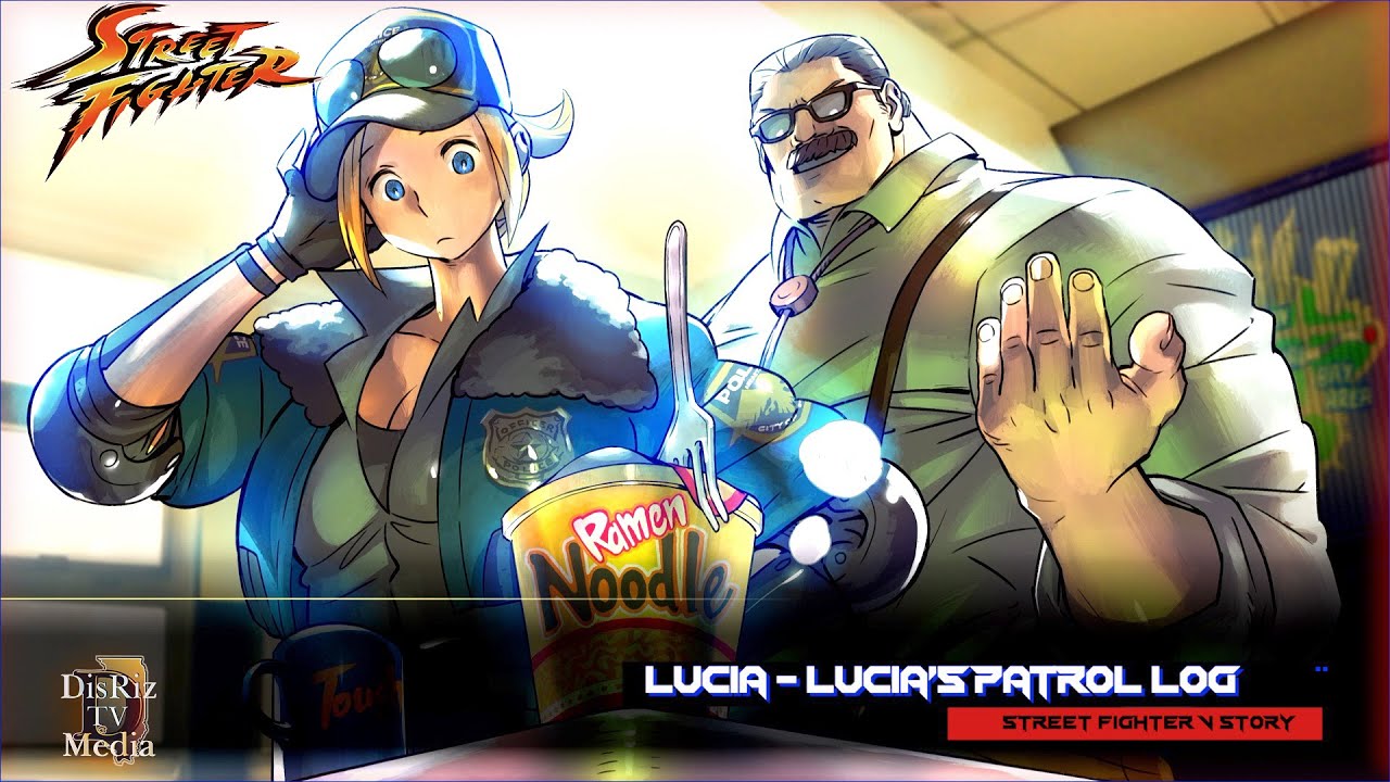 Street Fighter V: Lucia Morgan Story | Lucia's Patrol Log - YouTube
