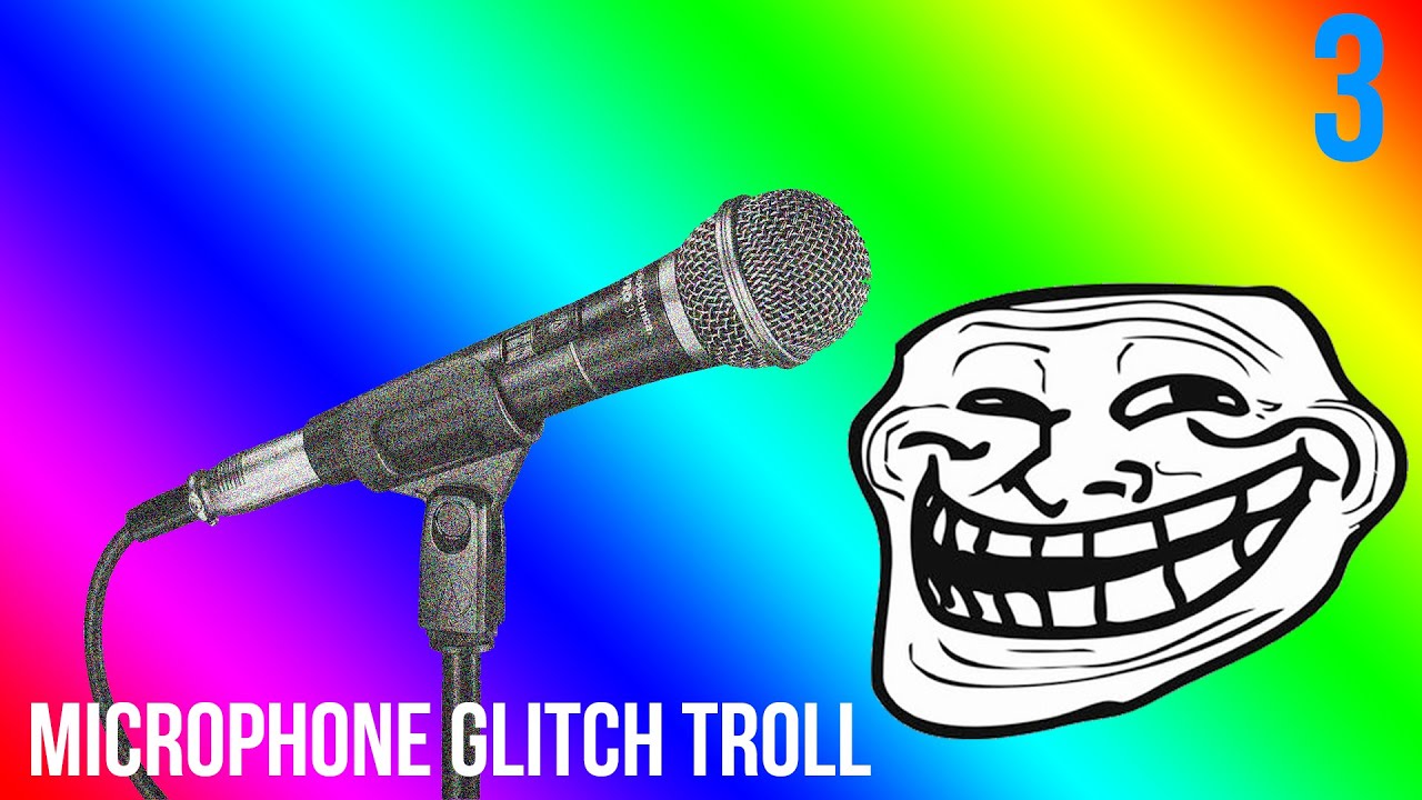 Microphone Glitch Troll 3 - Skype! - YouTube