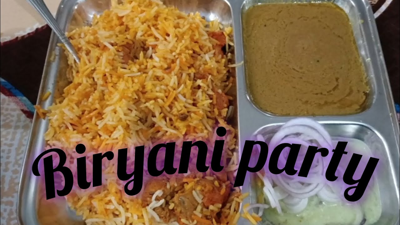 biryani party - YouTube