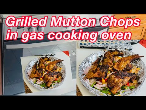 How to make Grilled Mutton Chops in Gas Oven -How to Use Gas Cooking ...