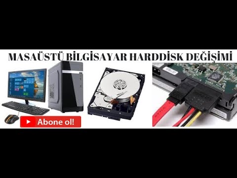 MASAÜSTÜ BİLGİSAYAR HARDDİSK DEĞİŞİMİ (EĞİTİM VİDEOLARI )