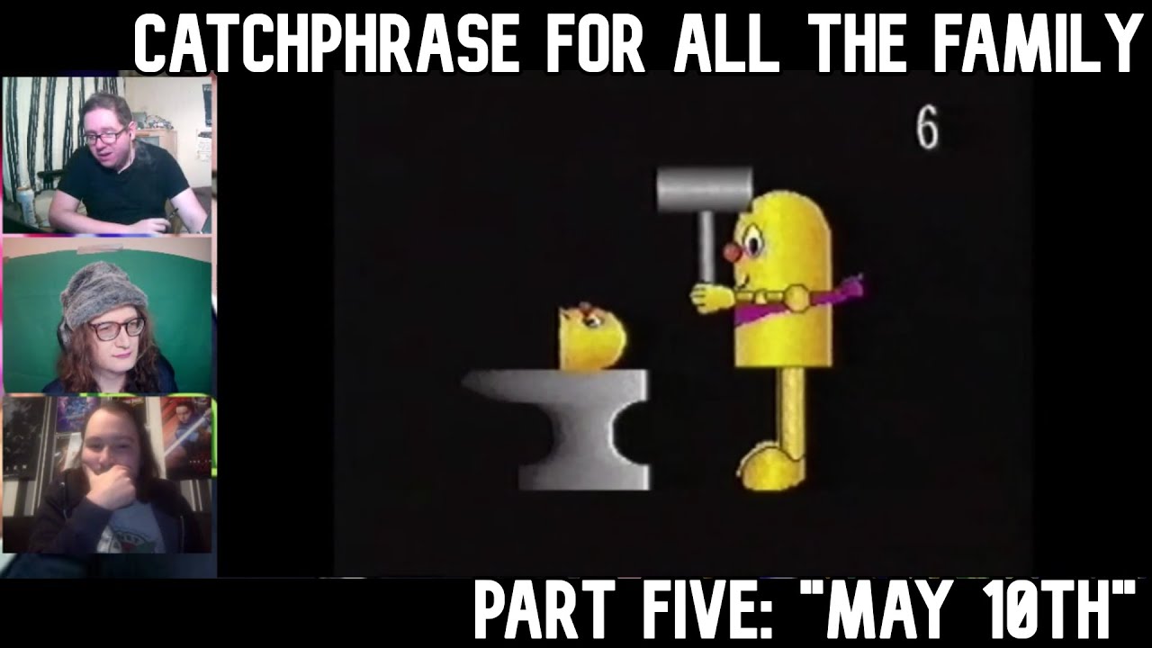 Catchphrase For All The Family | Part Five: "May 10th" - YouTube