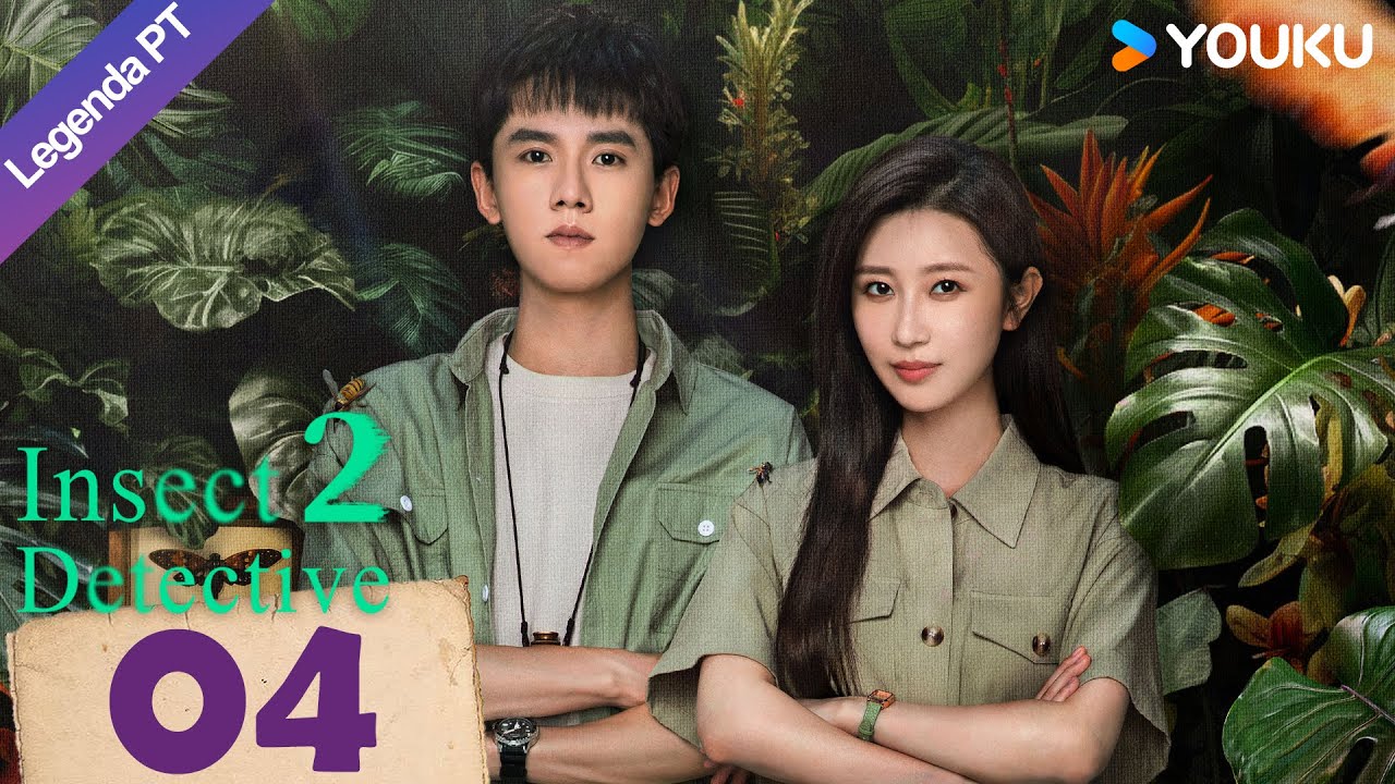 [Detetive de Insetos 2] EP04 | Insect Detective 2 | Suspense | YOUKU ...