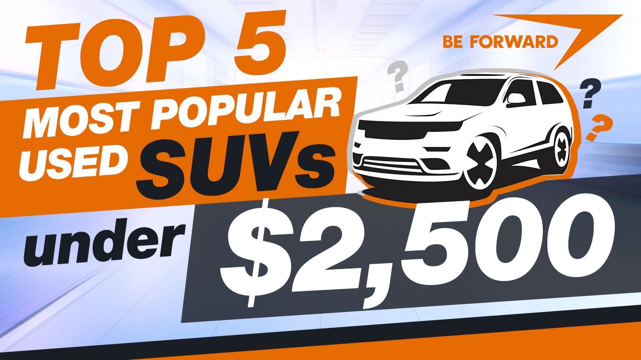 Top 5 Most Popular Used SUVs Under $2,500 | Car Review - YouTube