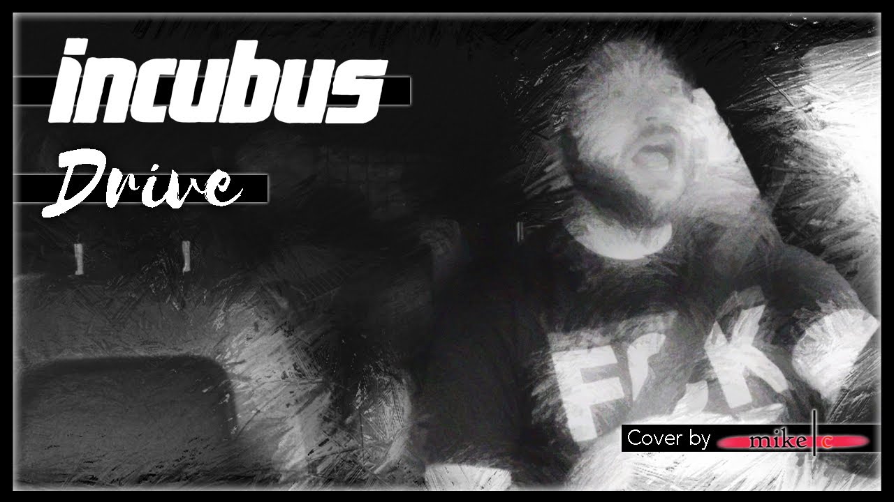 Incubus "Drive" Cover Song | Band Version | Lyric Video | kreative ...