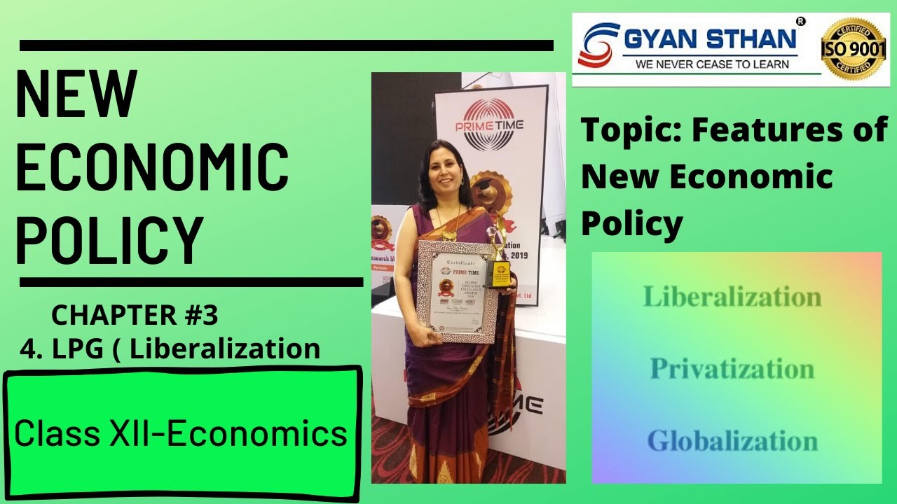 4 . |Chapter #3| :|Liberalization |Features of New Economic Policy ...