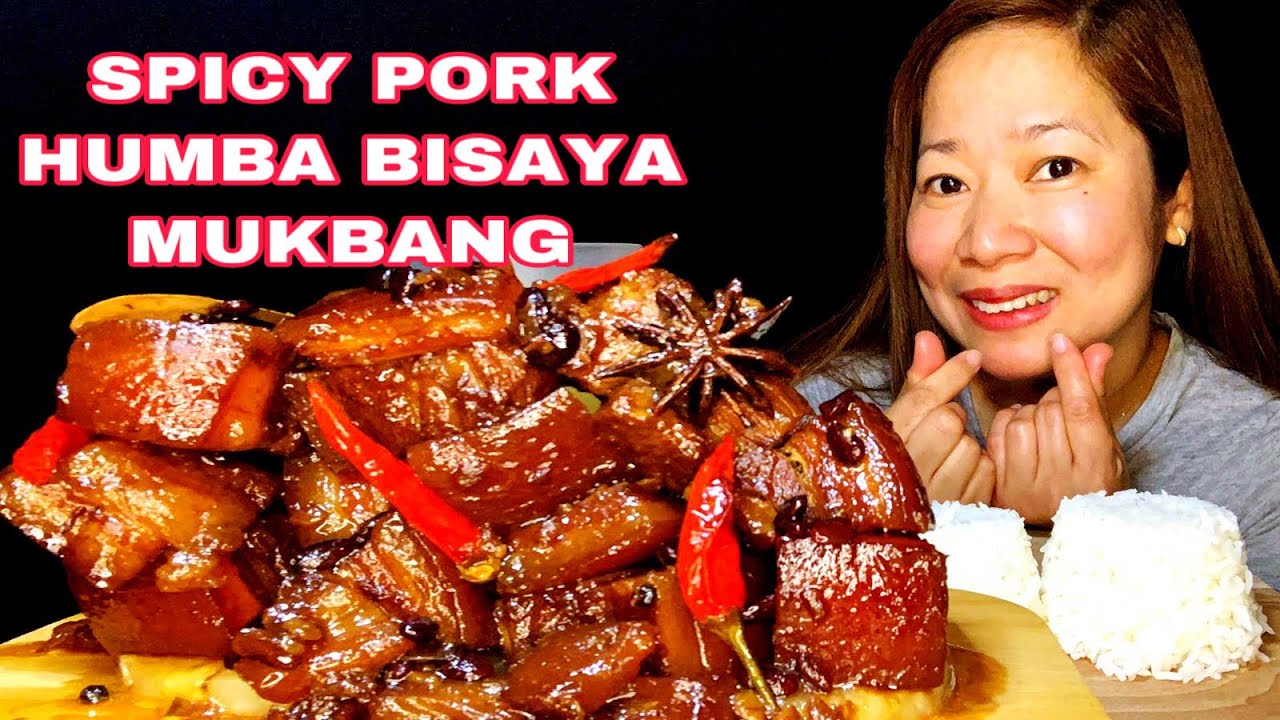 SPICY PORK HUMBA BISAYA STYLE MUKBANG|| MUKBANG PH ||REAL MUKBANG ...
