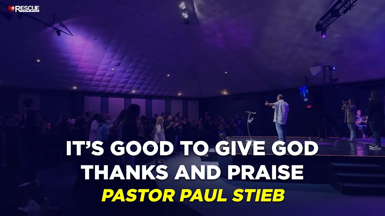 Gratitude Adjustment Pt.2 "IT’S GOOD TO GIVE GOD THANKS AND PRAISE ...