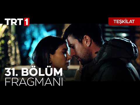 Teşkilat 31. Bölüm Fragmanı
