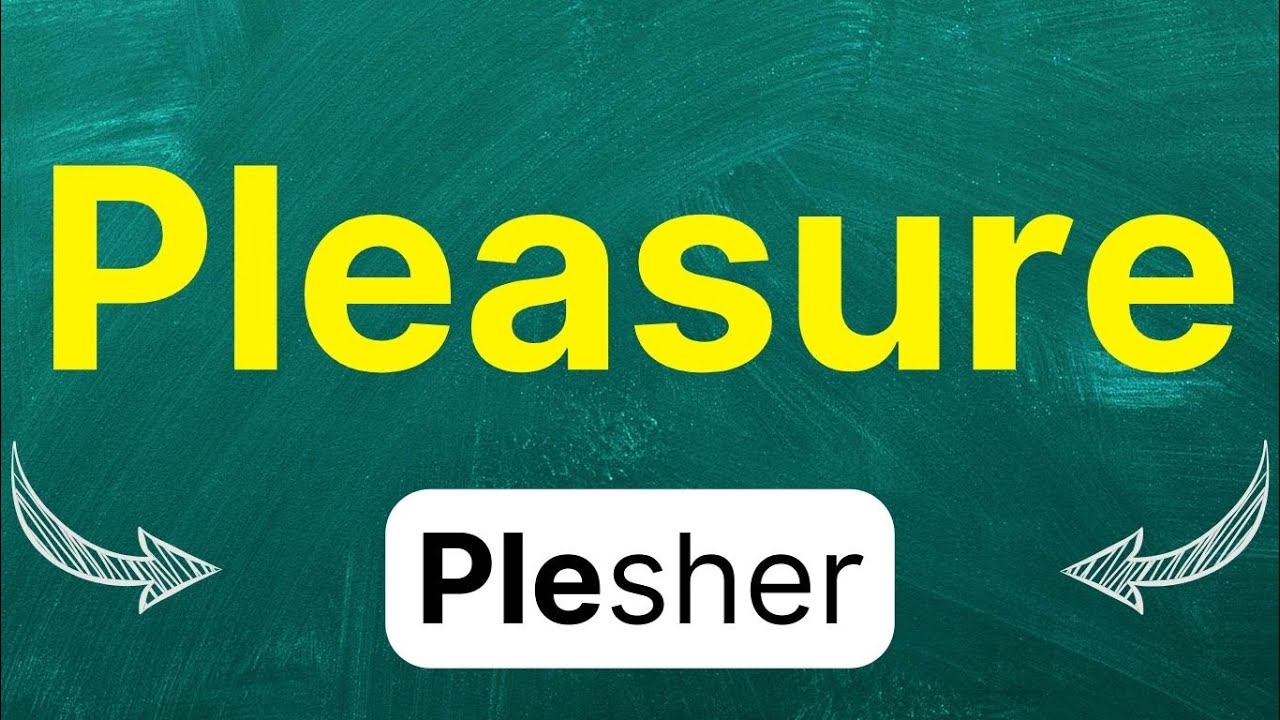 Cómo pronunciar: "Pleasure" "Placer" "Gusto" "Satisfacción" en inglés ...
