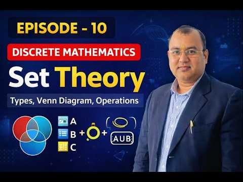 Episode 10 | Set Theory in Discrete Mathematics | Introduction ...
