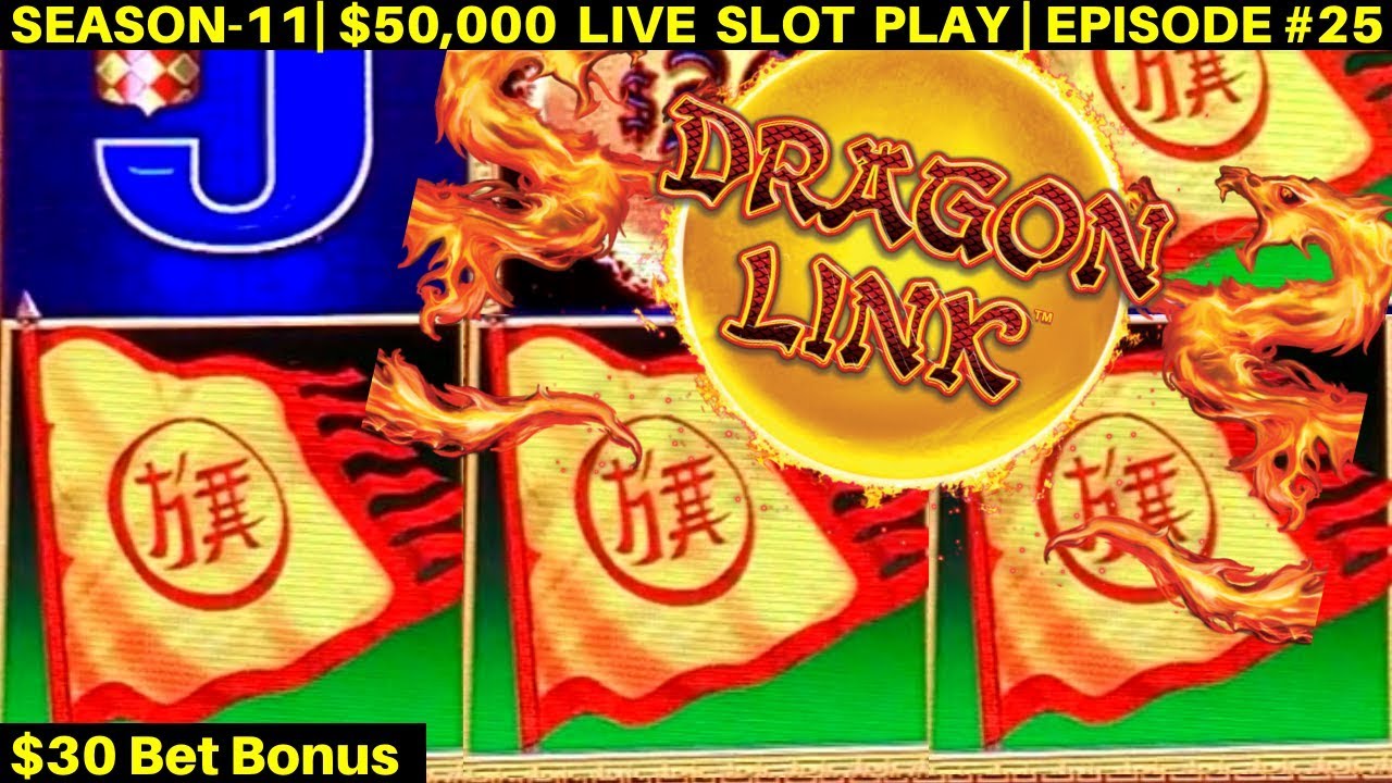 High Limit Dragon Link Slot Bonus Win & Play Up To $50 A Spin Live Slot ...