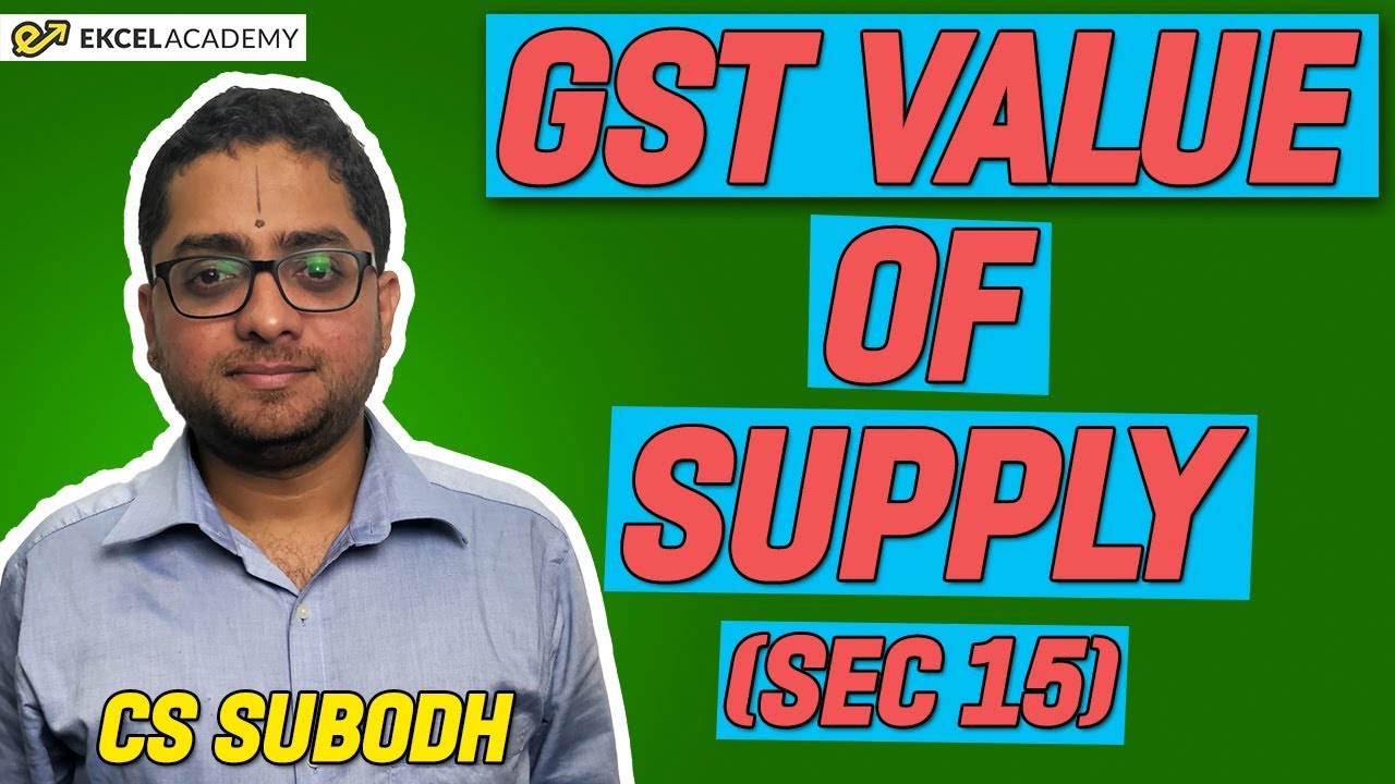 GST Value of supply ( Sec 15) - YouTube