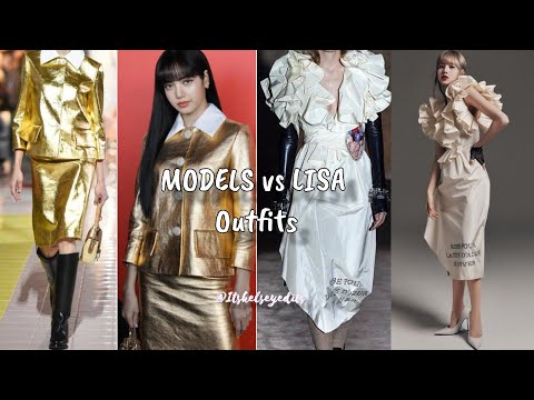 MODELS VS LISA |OUTFITS|#lisa#blackpink#models||
