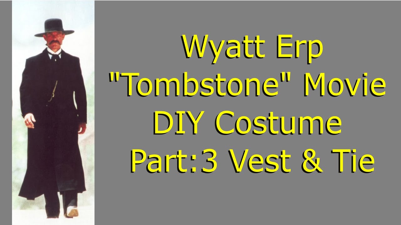 Wyatt Erp Costume - DIY Part 3 Tie & Vest - YouTube