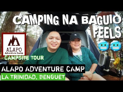 ALAPO Adventure Camp La Trinidad, Benguet | Our Coldest Campsite So Far ...
