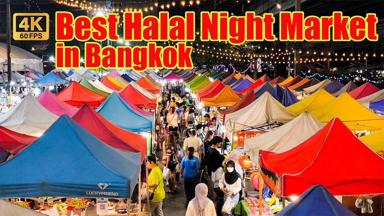 [4K🇹🇭] Thailand Travel Best Halal Night Market | Ramkhamhaeng Night Market SAT Night Bazaar|Jan ...