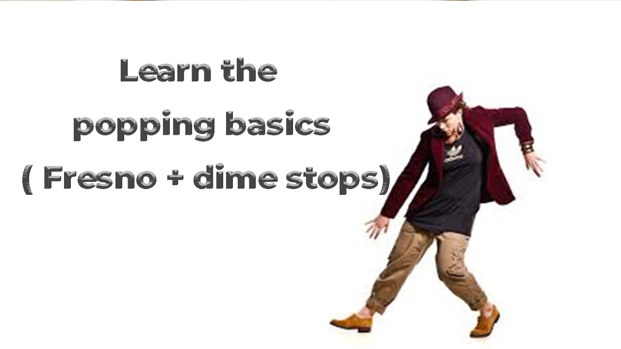 Learn the popping basics ( Fresno + dime stops) - YouTube