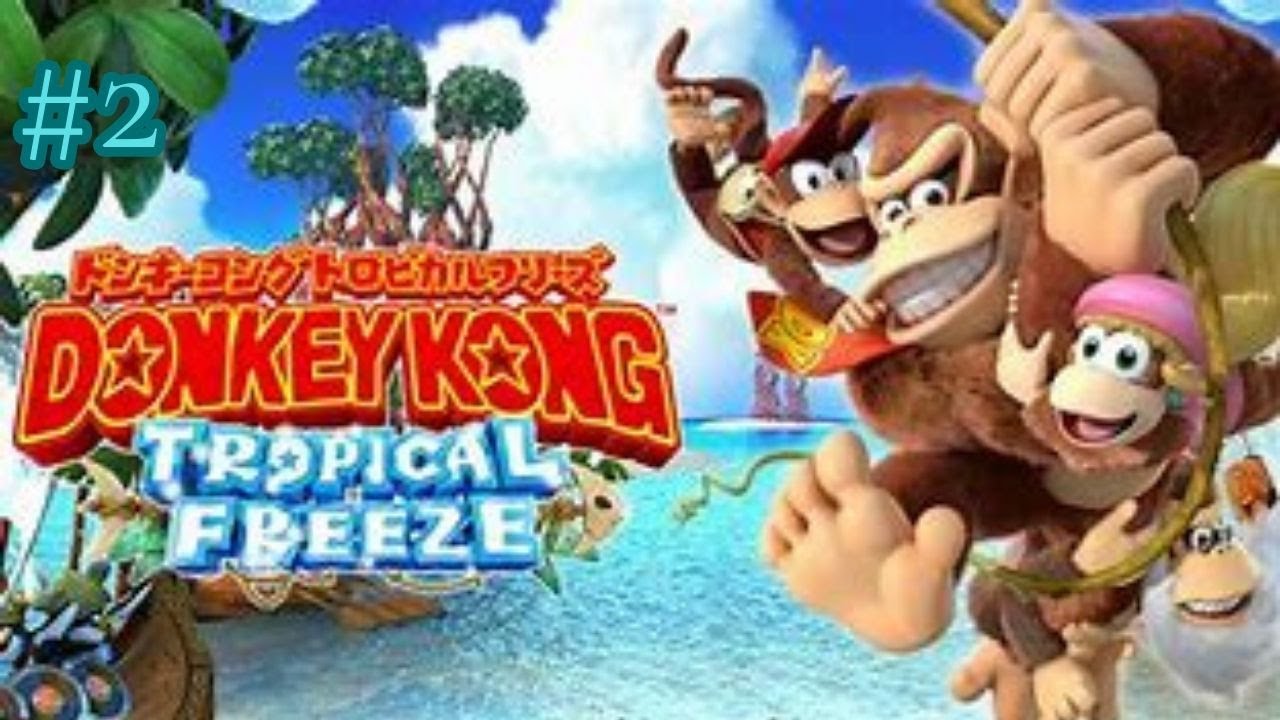 Donkey Kong Country Tropical Freeze #2 Big Top Bop - YouTube