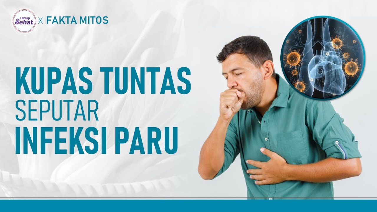 Gejala Infeksi Paru dan Pengobatannya | Hidup Sehat tvOne - YouTube
