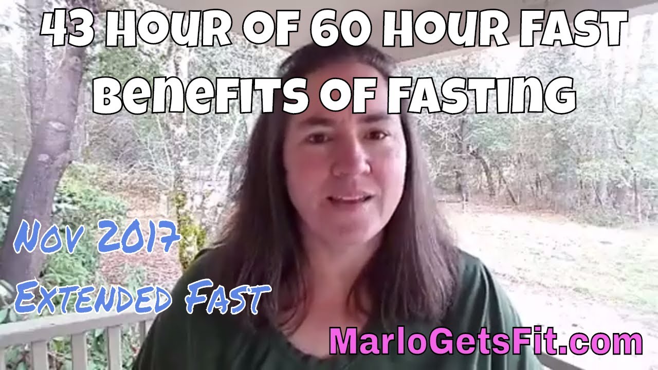 November 2017 - 43 Hours Of 60 Hour Fast - Benefits Of Extended Fasting ...